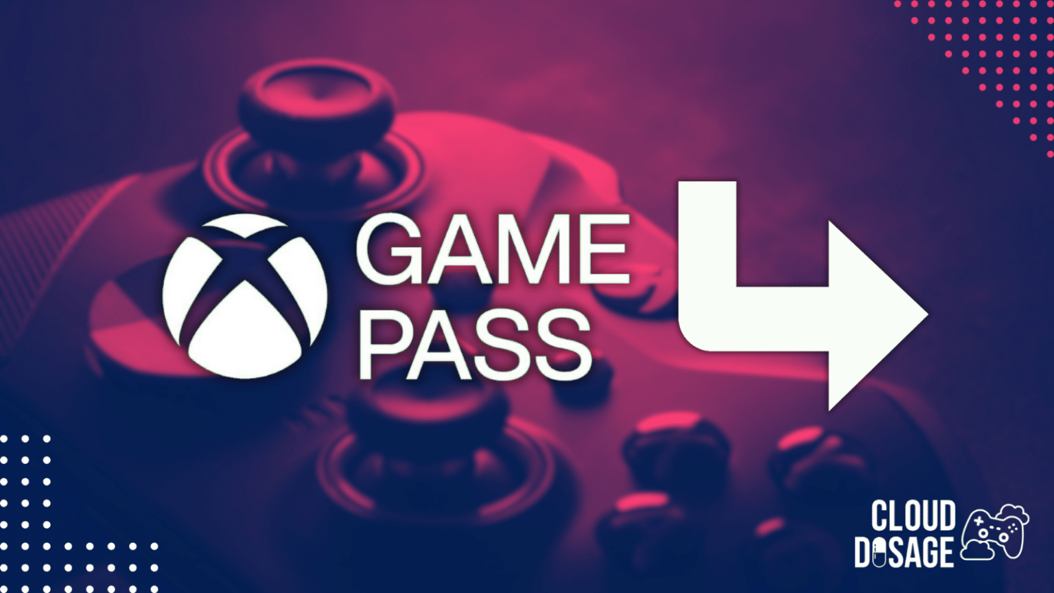 Xbox Loses Eight Titles in Wave 2 - Cloud Dosage