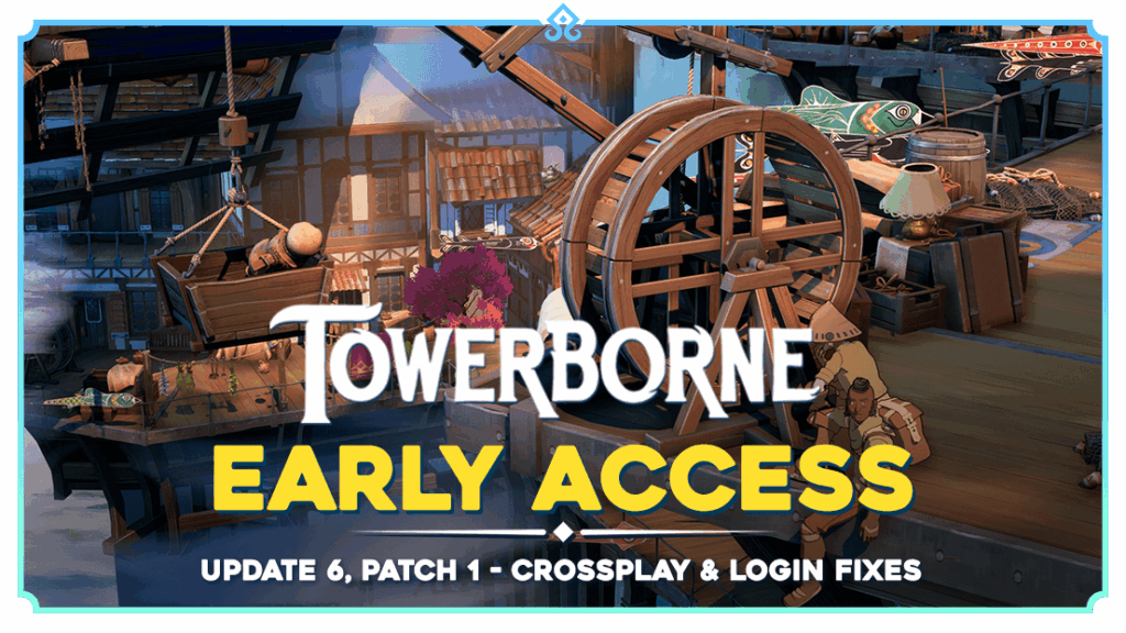 Towerborne: Latest Update and Patch Notes - Cloud Dosage