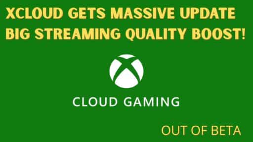 Xbox Cloud Gaming Has Gotten a Massive Quality Improvement Since Leaving Beta - Cloud Dosage